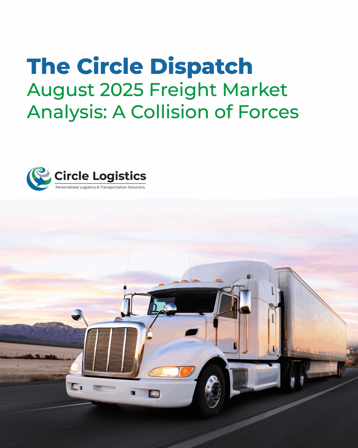 The Circle Dispatch September 2025 - Freight Market Analysis - Circle Logistics